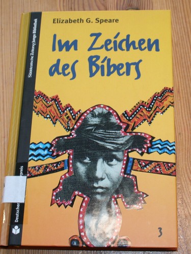Sz Junge Bibliothek Elizabeth G Speare Im Zeichen Des Bibers Ebay De