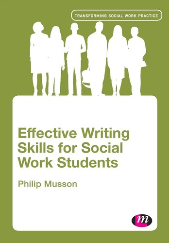 Phil Musson | Effective Writing Skills for Social Work Students ...