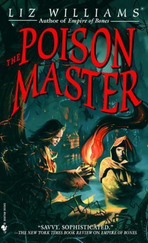 The Poison Master by Liz Williams 9780553584981| eBay