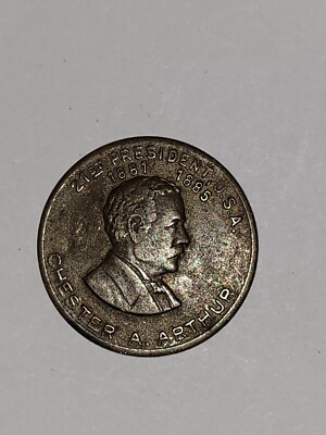 Vintage 21st President Chester A Arthur Token Our Chet 1881-1885. | eBay