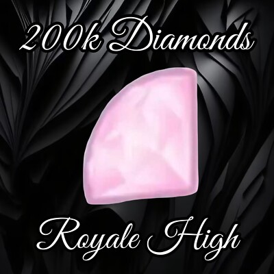 200k Royale High Diamonds - RH diamonds - Cheap and Fast! | eBay
