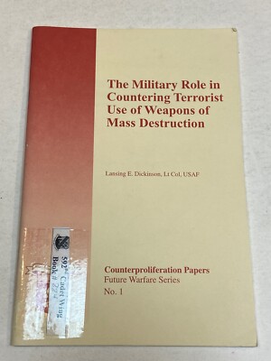 The Military Role in Countering Terrorist Use of Weapons of Mass ...