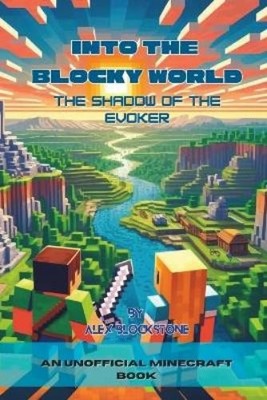 Alex Blockstone Into the Blocky World (Tascabile) | eBay