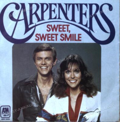 Carpenters - Sweet, Sweet Smile GER 7in 1977 (VG+/VG) . | eBay.de