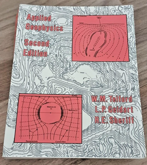 Applied Geophysics by R. E. Sheriff, L. P. Geldart, W. M. Telford ...
