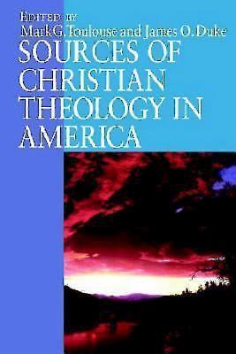 Sources of Christian Theology in America by Abingdon Press Staff and ...