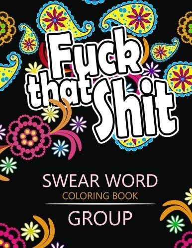 SWEAR WORD COLORING BOOK GROUP: INSULT COLORING BOOK By Rudy Team ...