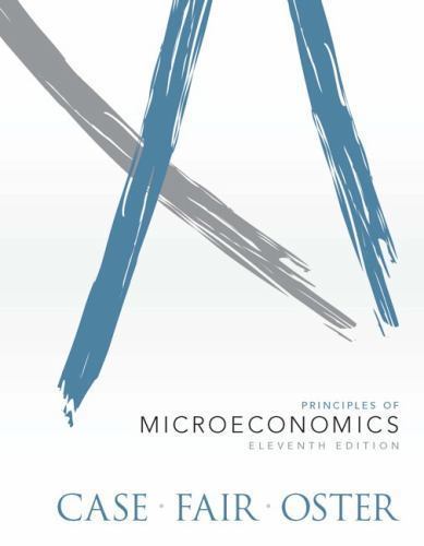 Principles of Microeconomics by Ray C. Fair, Sharon Oster and Karl E ...