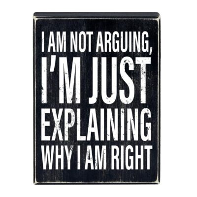 Wooden Box Sign Decorative Funny Wood Boxes Signs 6in W x 8in H I am ...