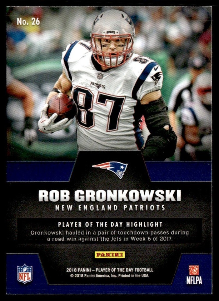 2018 Panini Player of the Day Rob Gronkowski New England Patriots #26 ...