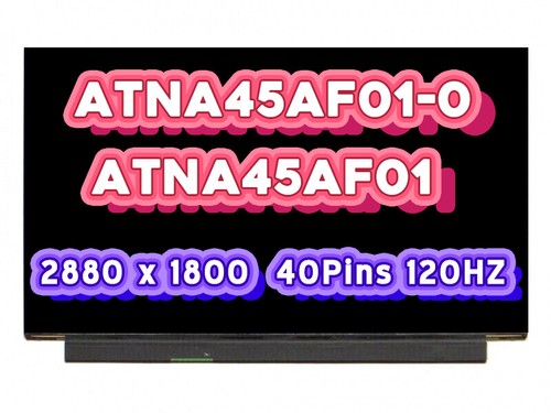 14.5" 120Hz OLED IPS Display LCD Screen ATNA45AF01-0 SDC416D 2880x1800 ...
