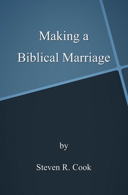 Steven R Cook Making a Biblical Marriage (Tascabile) | eBay