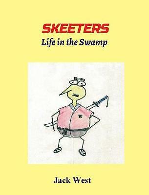 Skeeters by Jack West (Hardcover, 2017) for sale online | eBay