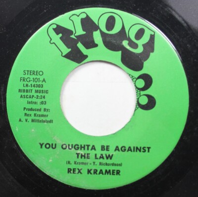 Country 45 Rex Kramer - You Oughta Be Against The Law / Our Love Is ...