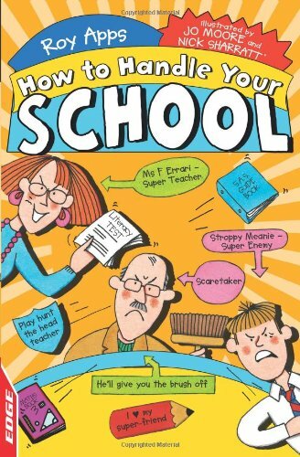 EDGE: How To Handle: Your School By Roy Apps, Nick Sharratt | eBay