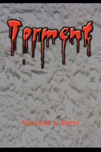 Torment by Vincent L. Perri (2000, Trade Paperback) for sale online | eBay