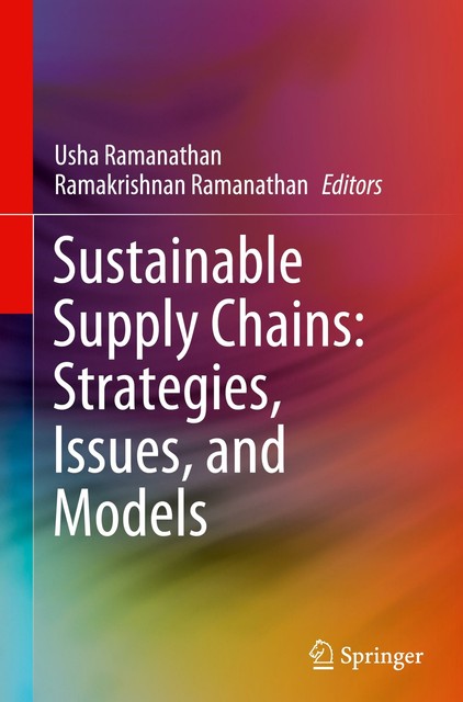Sustainable Supply Chains: Strategies, Issues, And Models von ...