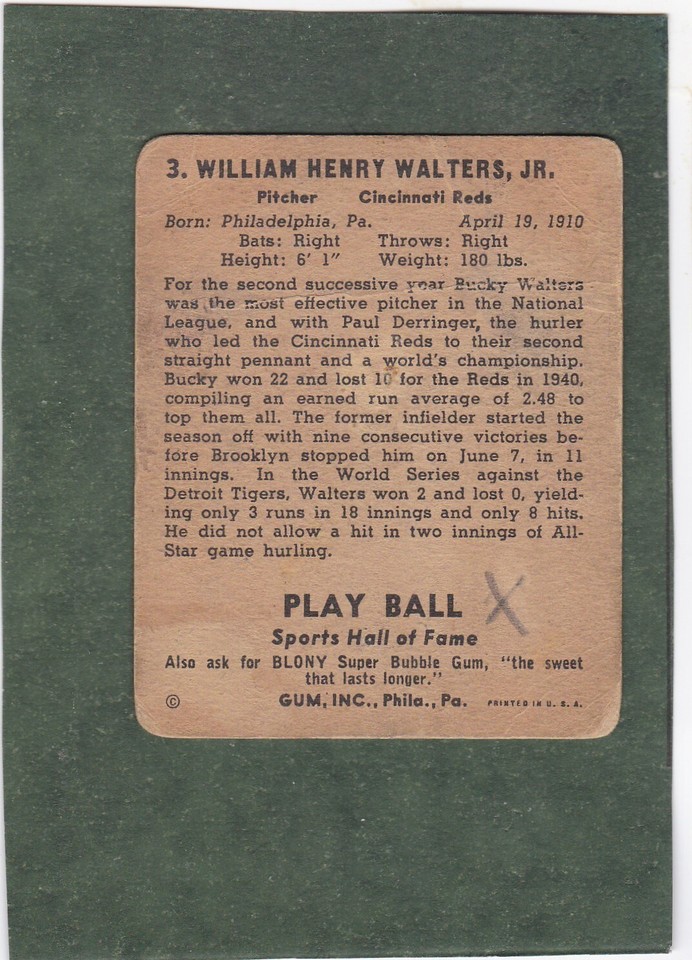 *1949 PLAY BALL #3 'BUCKY' WALTERS, REDS faint hrzntl hrln@brow; mk ...