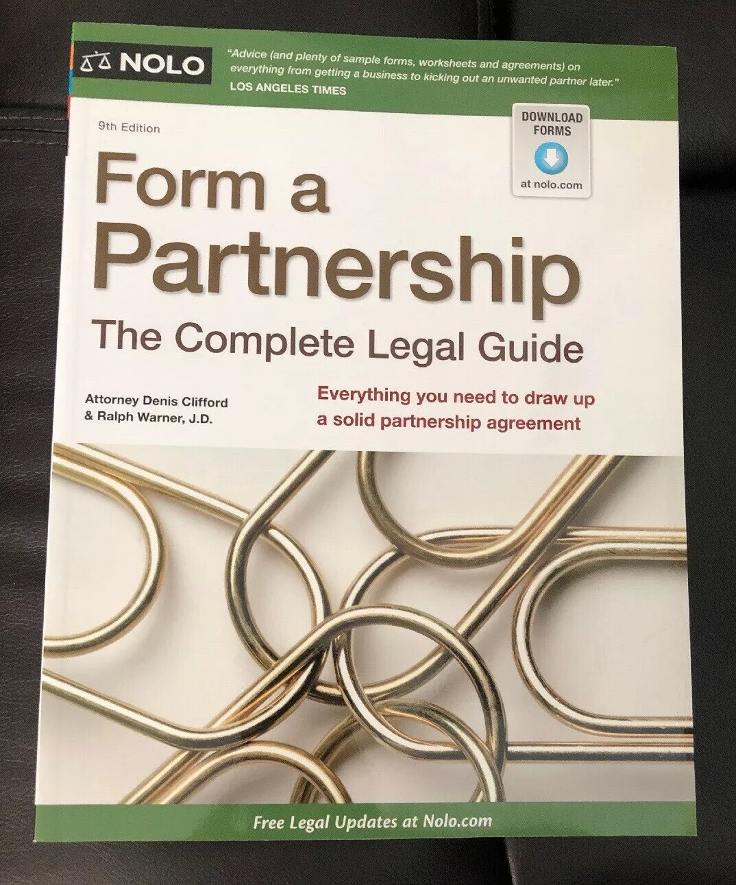 Form a Partnership : The Complete Legal Guide by Ralph Warner and Denis ...