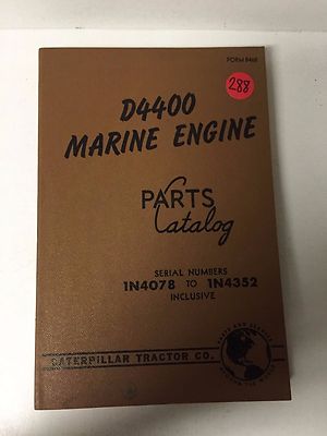 CATERPILLAR D4400 MARINE ENGINE PARTS CATALOG 1N4078 1N4352 JUNE 1956 ...