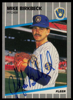 1989 Fleer #178 Mike Birkbeck * Milwaukee Brewers * Auto * Signed ...