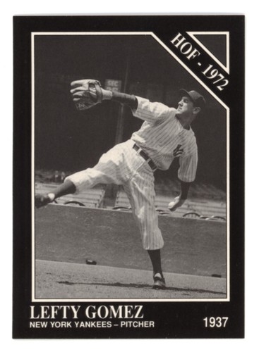 1991 Conlon Collection #67 Lefty Gomez baseball card. New York Yankees ...