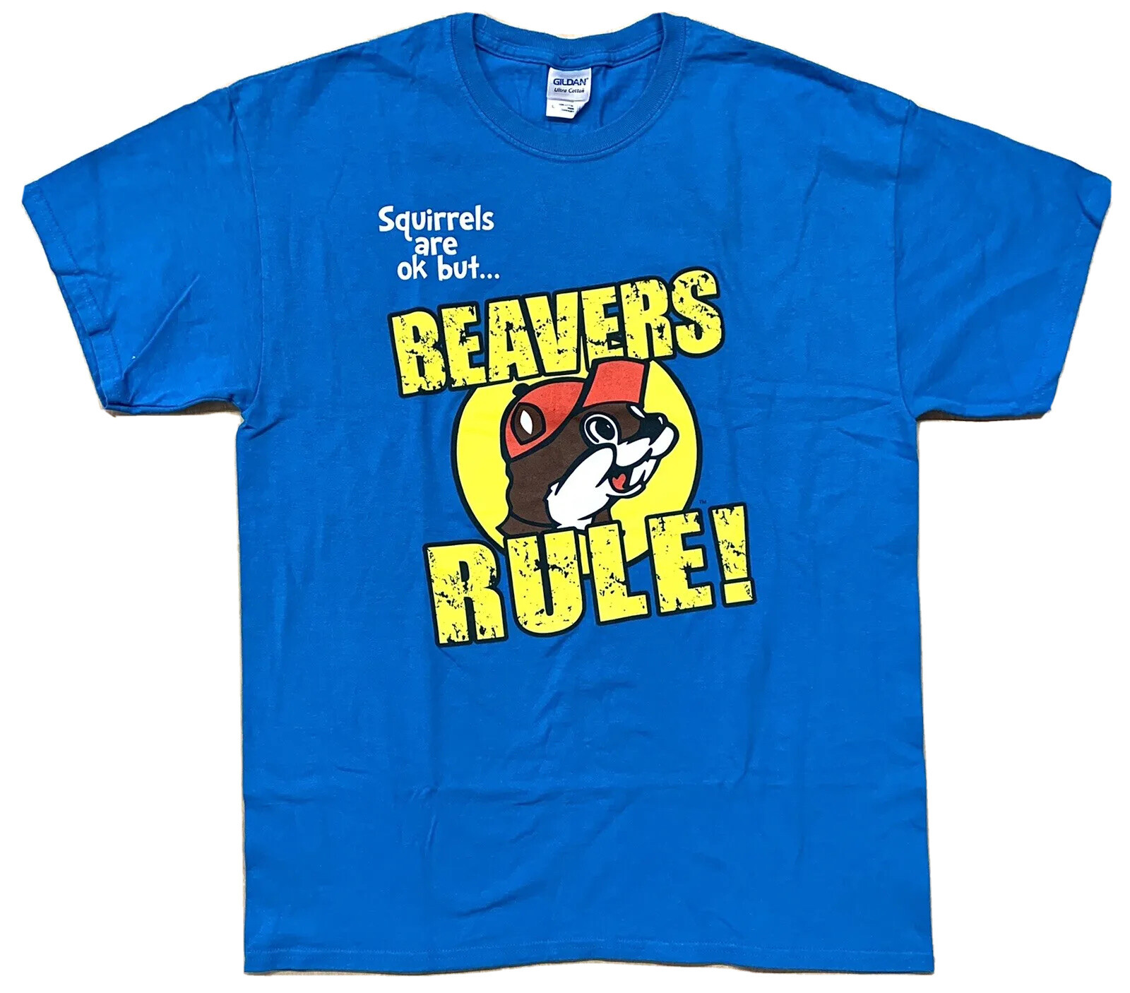 Buc-ee’s Squirrels Are Ok But Beavers Rule! T-Shirt S… - Gem