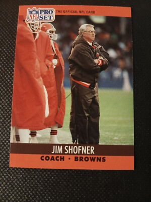 1990 JIM SHOFNER PRO SET HEAD COACH NFL CARD #755 CLEVELAND BROWNS TCU ...