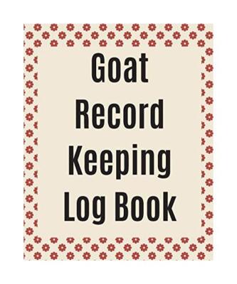 Goat Record Keeping Log Book: Farm Management Log Book | 4-H and FFA ...