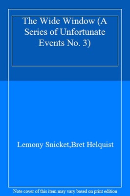 The Wide Window (A Series of Unfortunate Events No. 3) By Lemony ...