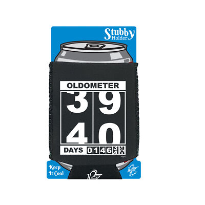 Oldometer Birthday 39 40 - Novelty Funny Gift Stubby Holder With Base ...