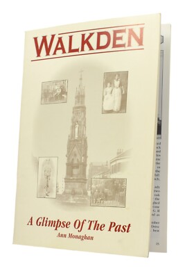 Walkden: A Glimpse of the Past, Ann Monaghan, 1993, Salford, Greater ...
