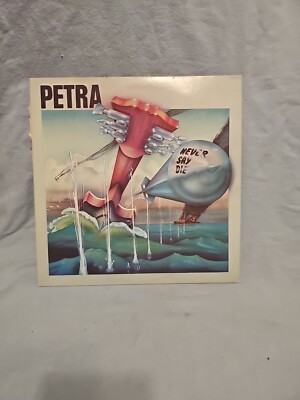 Petra Vinyl LP Never Say Die RARE 1981 | eBay