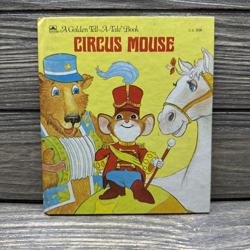 Vintage 1986 A Golden Tell-A-Tale Book Circus Mouse Hardcover Book | eBay