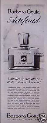PUBLICITÉ 1965 BARBARA GOULD ACTIFLUID TRAITEMENT DE BEAUTÉ ...