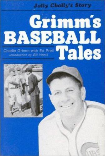 Grimm's Baseball Tales : Jolly Cholly's Story by Ed Prell and Charlie ...