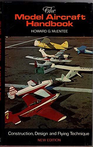 The Model Aircraft Handbook: Construction, Design... by Goren Charles H ...