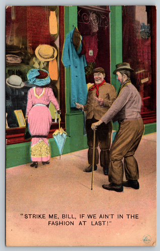 c1910s Funny Humor Strike Me Bill if We Ain't In the Fashion Vintage ...