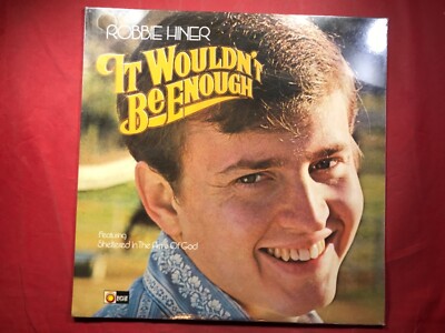 F2-3 ROBBIE HINER It Wouldn’t Be Enough ... SEALED ... 1975 ...