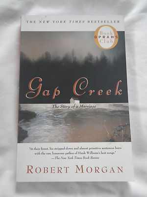 GAP CREEK STORY OF A MARRIAGE ROBERT MORGAN SCRIBNER PAPERBACK FICTION ...