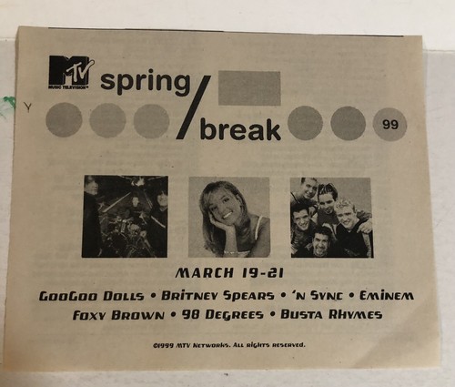1999 MTV Spring Break Print Ad Britney Spears NSYNC 98 Degrees Eminem ...