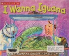 I Wanna Iguana - Paperback By Karen Kaufman Orloff - GOOD | eBay