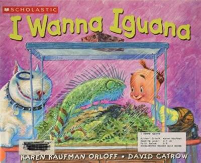 I Wanna Iguana - Paperback By Karen Kaufman Orloff - GOOD | eBay