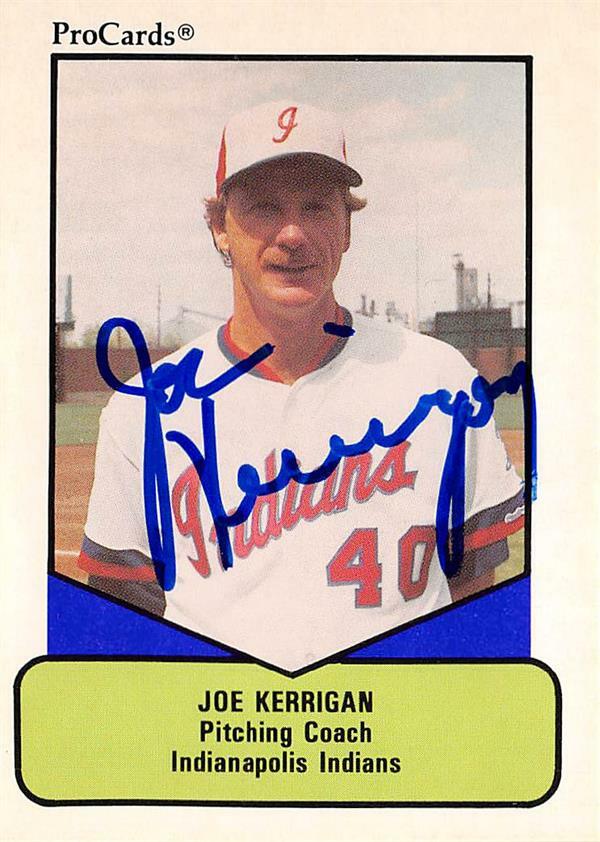 Joe Kerrigan autographed baseball card 1990 ProCards Minor League Coach ...