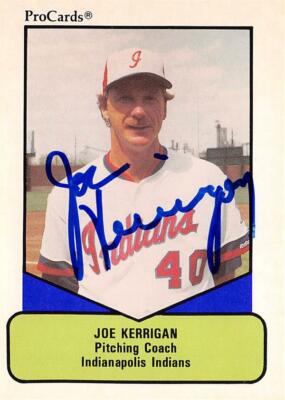 Joe Kerrigan autographed baseball card 1990 ProCards Minor League Coach ...