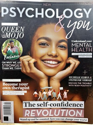 PSYCHOLOGY & YOU UK MAGAZINE The Self Confidence Revolution Queen Mojo ...