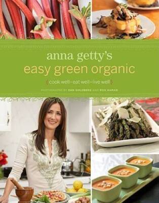 Anna Gettys Easy Green Organic - Paperback By Getty, Anna - VERY GOOD ...
