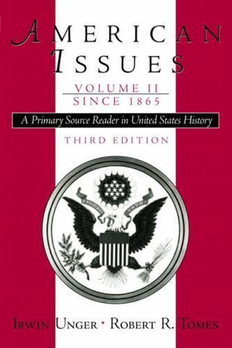 American Issues: A Primary Source Reader in United Sta- 9780130940186 ...