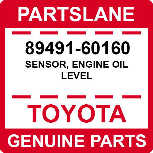 89491-60160 Toyota OEM Genuine SENSOR, ENGINE OIL LEVEL | eBay UK