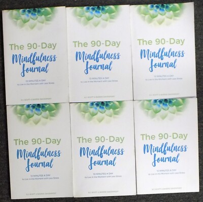 Lot of 6: The 90-Day Mindfulness Journal: 10 Minutes a Day to Live in ...